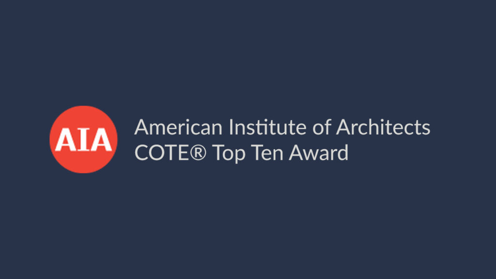 American Institute of Architects COTE® Top Ten Award - Living Building